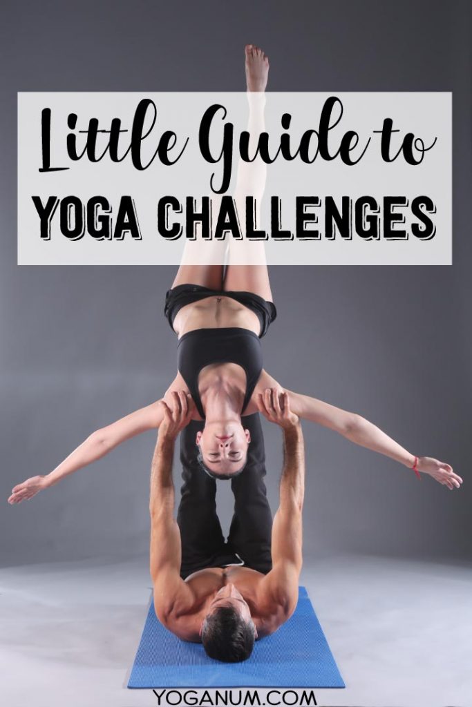 The 21st Century Guide to Yoga Challenges - Yoganum Blog
